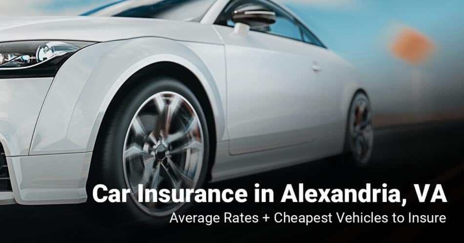 Average Virginia Car Insurance Cost [2022 Rates + Cheapest to Insure]