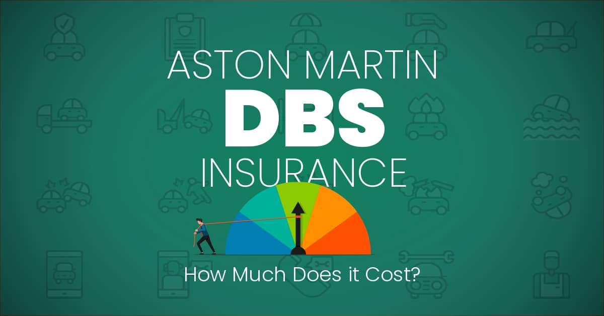 How Much are Aston Martin DBS Insurance Rates? - 2022 Price Data