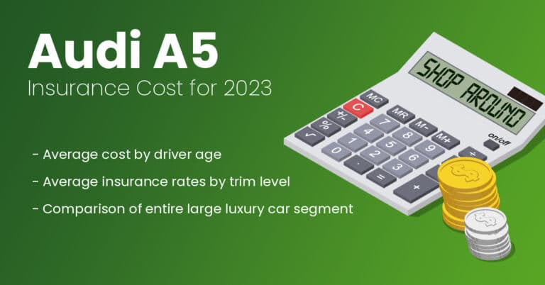 Audi A5 Insurance Cost [2022 Rates + Comparisons]