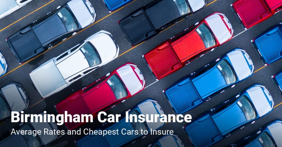 Car Insurance Cost in Birmingham, AL - 2025 Rates + Comparisons