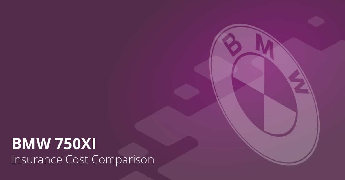 How Much Does BMW 750xi Insurance Cost? - 2022 Rates + Rankings