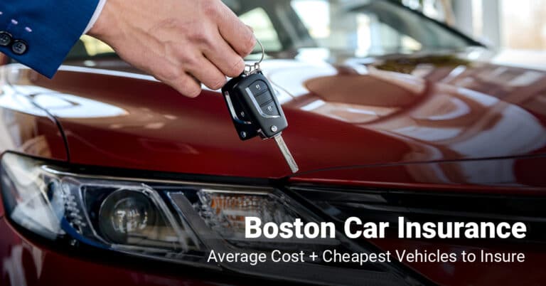 Car Insurance Cost in Boston, MA (2025 Cheapest to Insure)