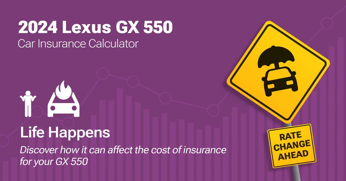 2024 Lexus GX 550 Car Insurance Calculator: Customize and Learn