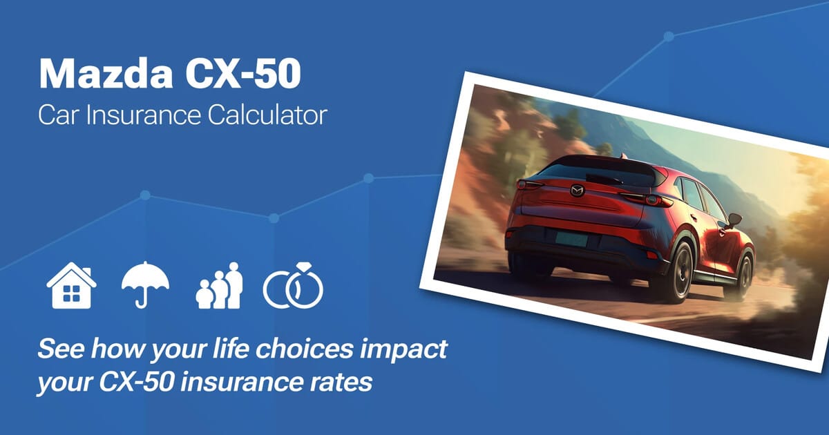 Mazda CX-50 Car Insurance Calculator: Adjust and Learn
