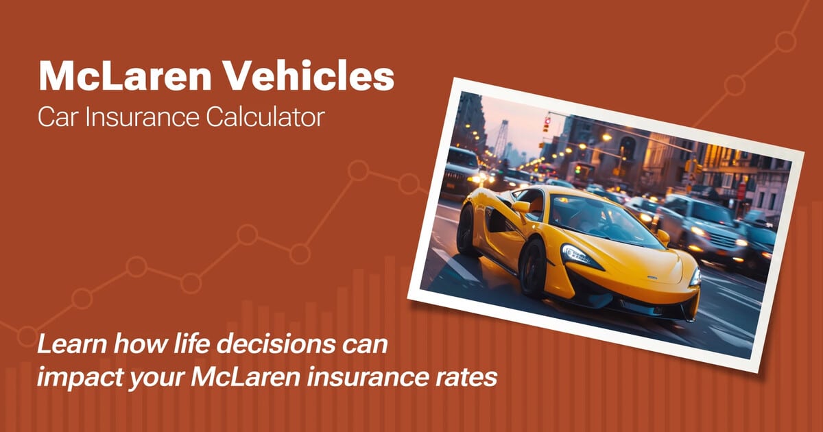 Car Insurance Rate Calculator for McLaren Vehicles