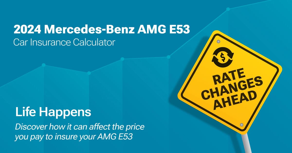 2024 Mercedes-Benz AMG E53 Car Insurance Calculator
