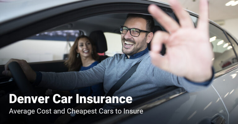Car Insurance in Denver, CO (2025 Rates + Cheapest Vehicles)
