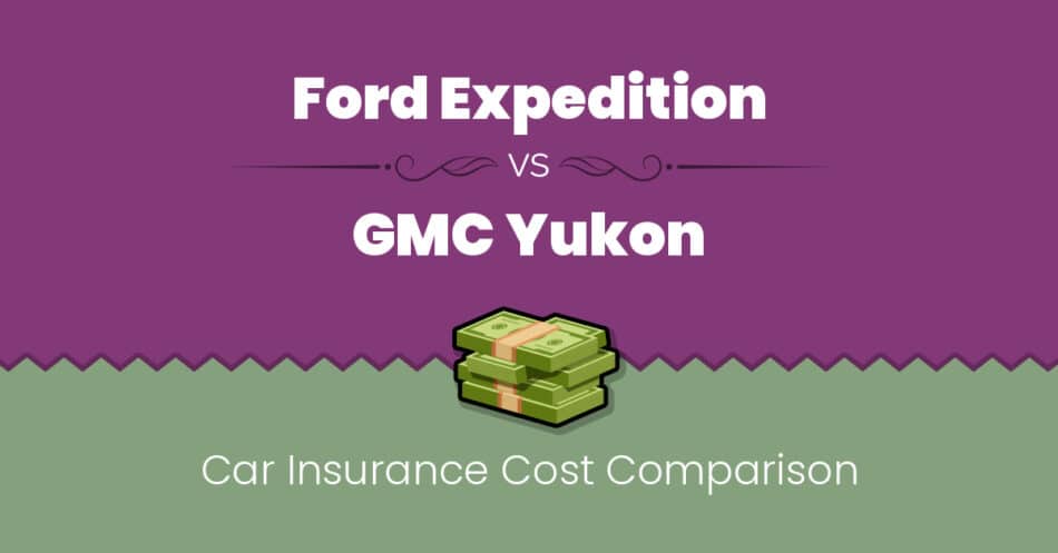 Ford Expedition or GMC Yukon Insurance - Which Costs the Least?