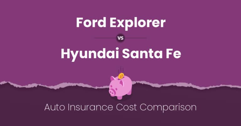 Ford Explorer or Hyundai Santa Fe Insurance: Which Costs Less?