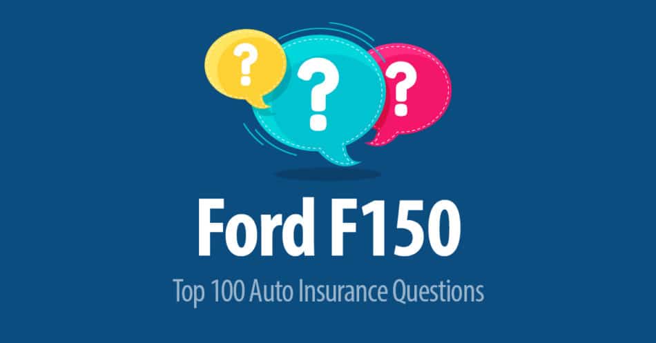 Ford Insurance Cost for 2022 - F-150, Bronco, Mustang, More