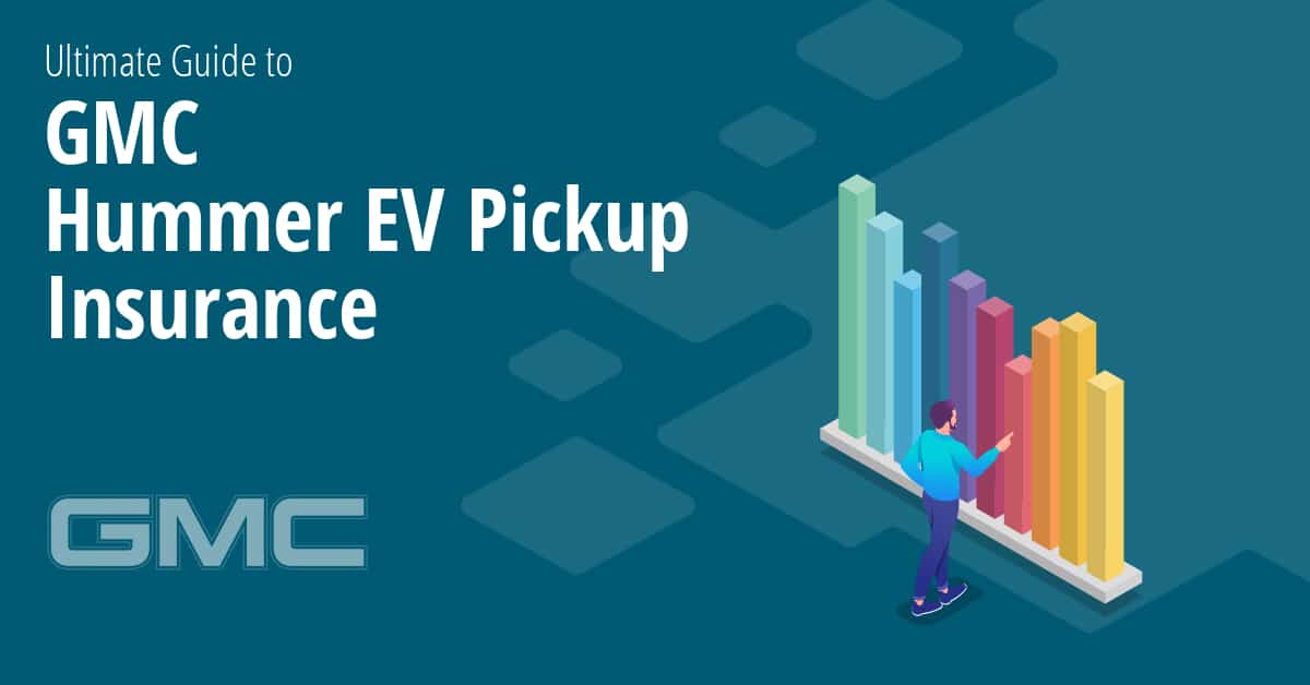 GMC Hummer EV Pickup Insurance Cost - 2022 Rates + Comparisons
