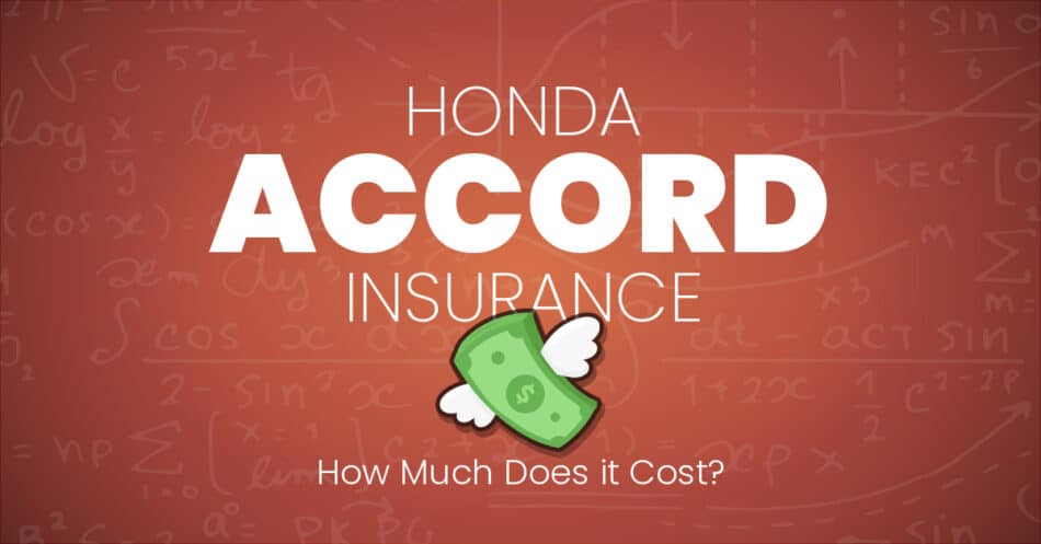 Honda Accord Car Insurance Rates for 2023 (Cost + Comparisons)