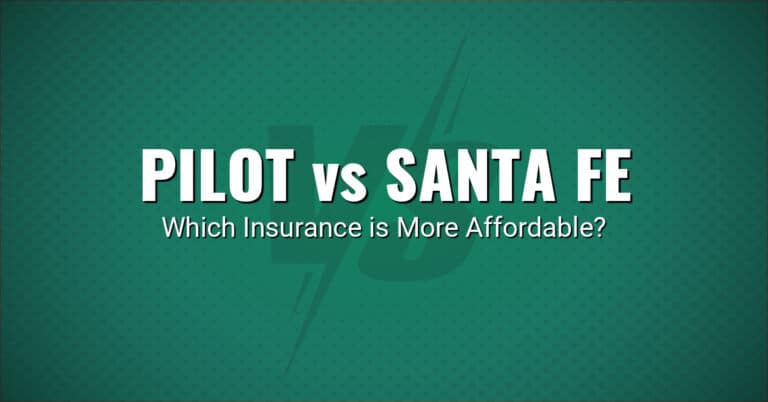 Is Insurance Cheaper for a Honda Pilot or Hyundai Santa Fe?