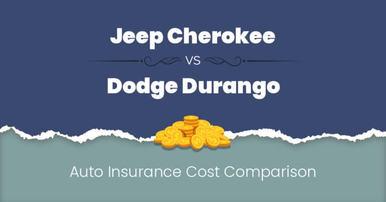 Jeep Cherokee vs. Dodge Durango - Which Car Insurance is Cheaper?