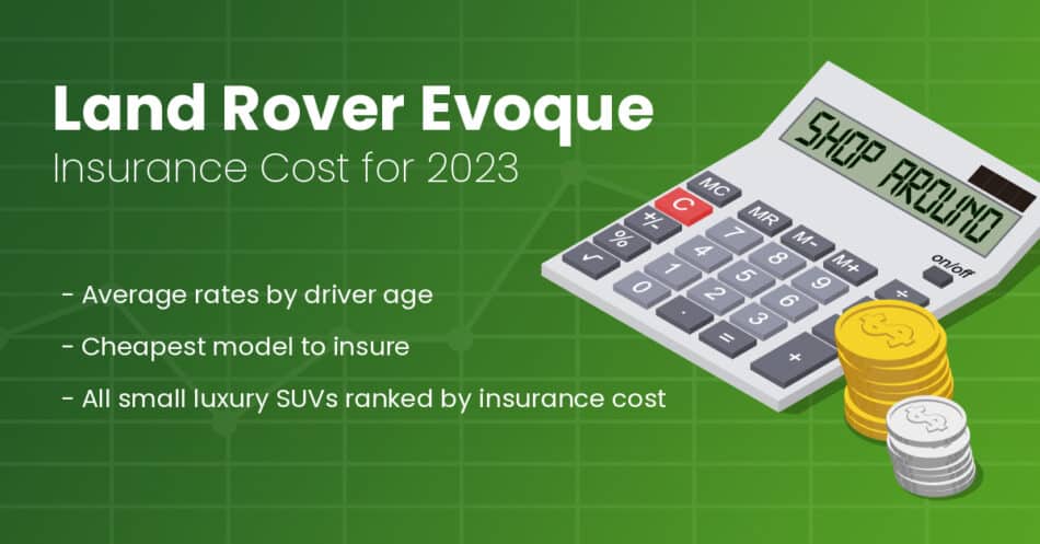 Land Rover Insurance Cost for 2023 - Average Cost + Cheapest Rates
