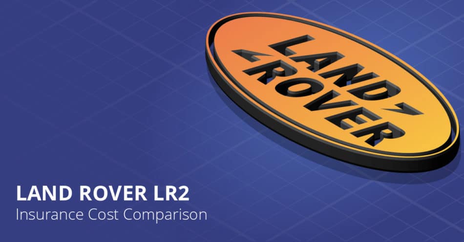 Land Rover Insurance Cost for 2022 - Average Cost + Cheapest Rates