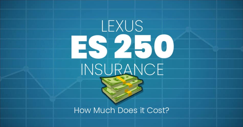 How Much is Lexus GS 350 Car Insurance? [2022 Rates + Rankings]