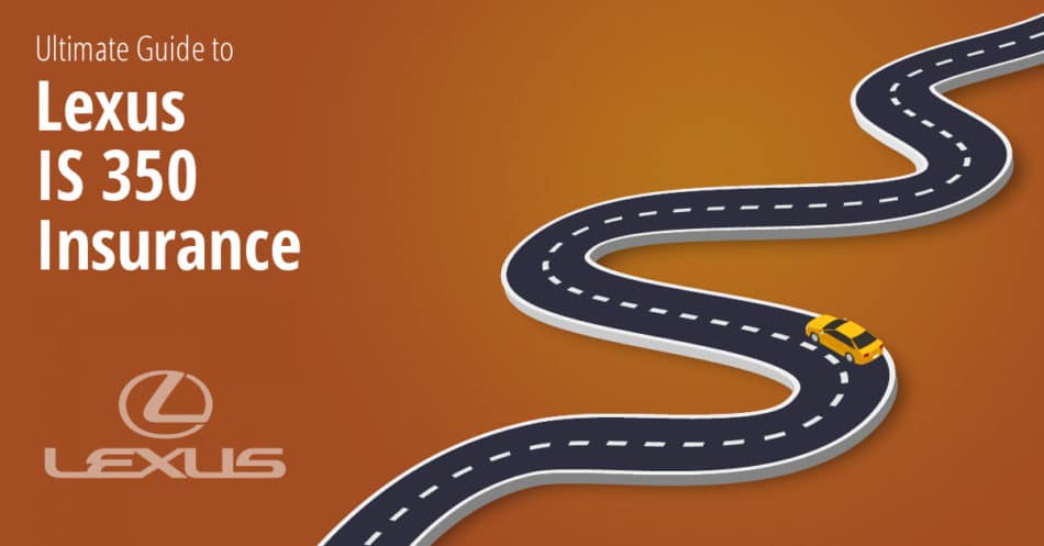How Much Does Lexus IS 350 Car Insurance Cost? (2023 Rates)