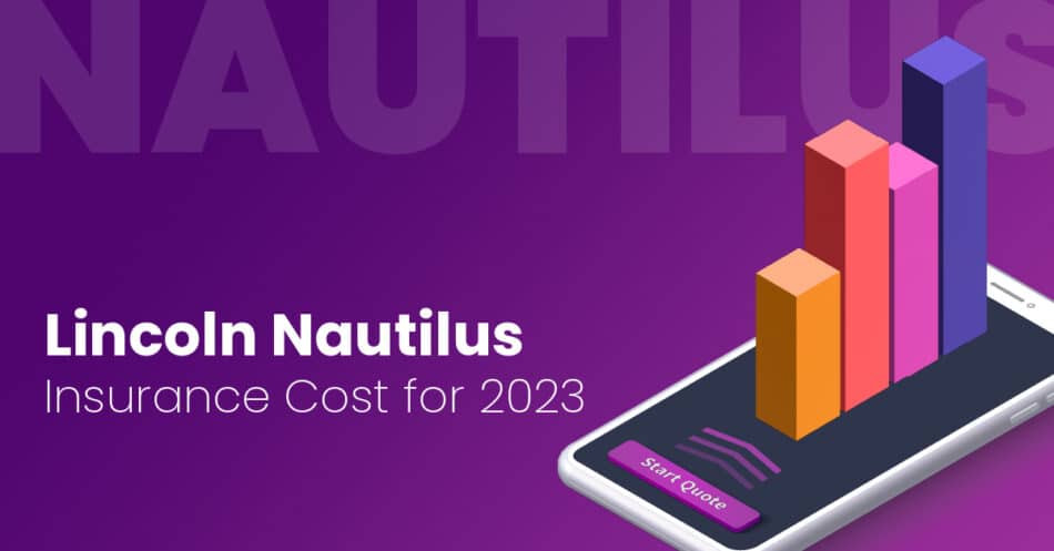 Lincoln Nautilus Insurance Cost - 2022 Best Rates and Cheap Quotes