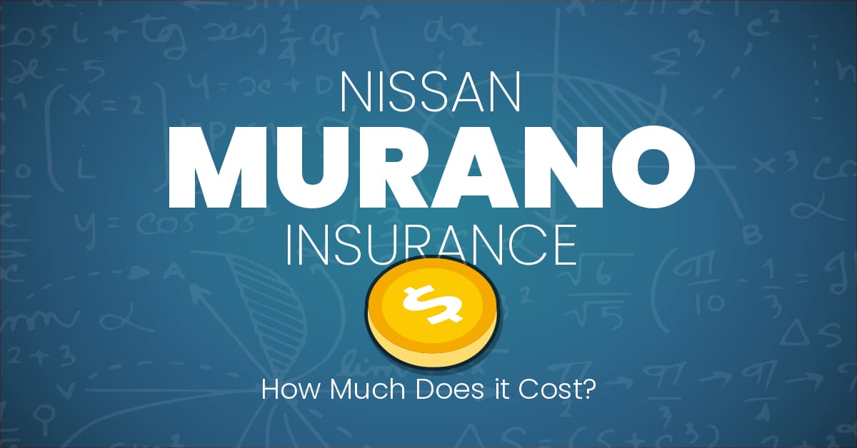 Nissan Murano Car Insurance Cost for 2023 - Rates + SUV Rankings