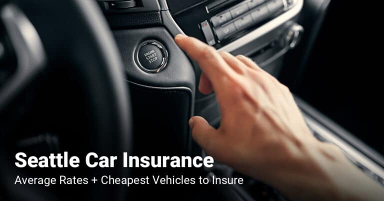 Cost of Car Insurance in Seattle, WA - 2025 Rates + Comparisons