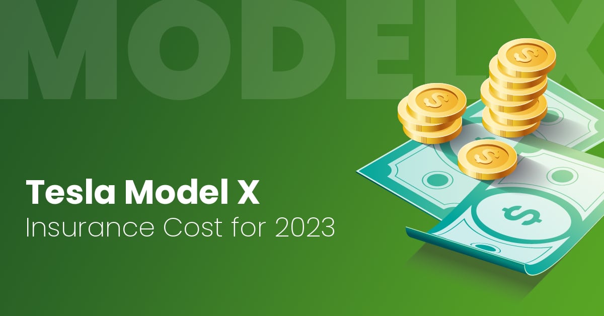 How Much Does Tesla Model X Insurance Cost? [2023 Rates + Rankings]