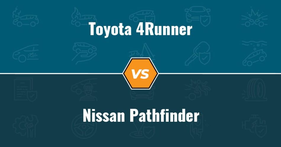 Toyota 4Runner vs. Nissan Pathfinder Insurance Cost Comparison