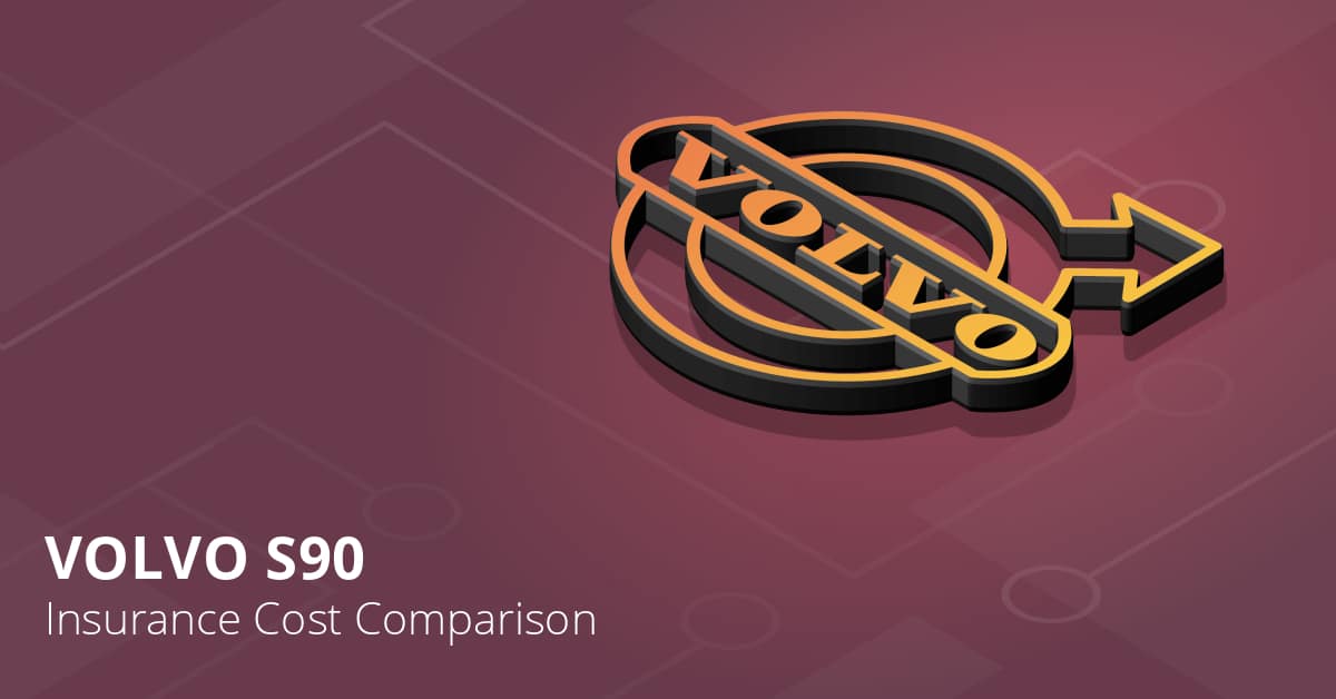 Volvo S90 Car Insurance Rates - 2023 Cost Comparison + Rankings